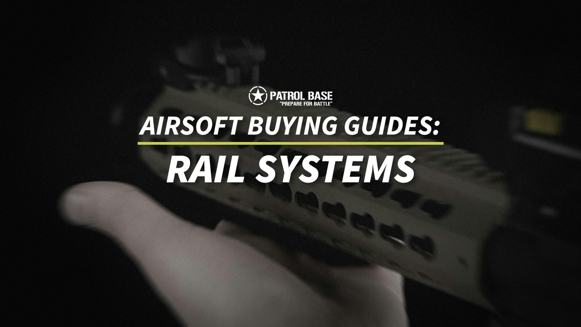 Buying Guide: Rail Systems