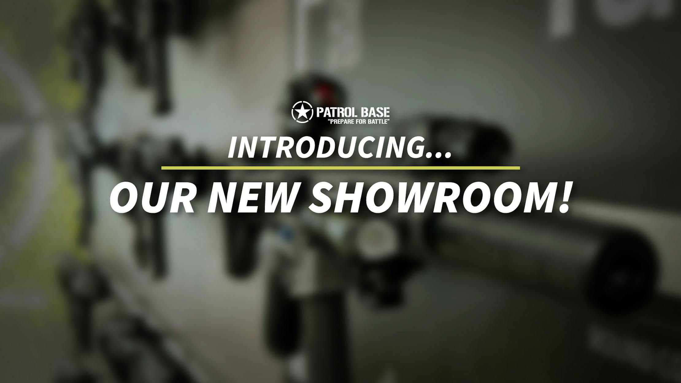 Introducing the Patrol Base Airsoft Showroom! | Patrol Base UK