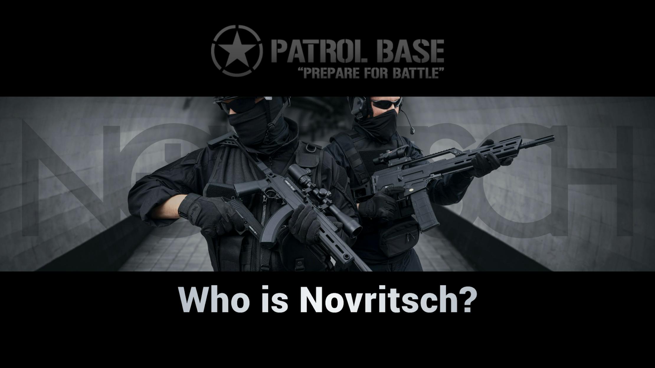 Airsoft Brands: Who is Novritsch? | Patrol Base UK